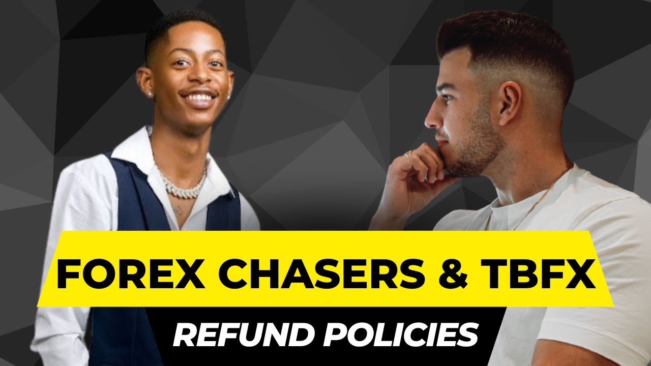 Forex Chasers & TBFX - REFUNDS AND TERMS AND CONDITIONS - YouTube