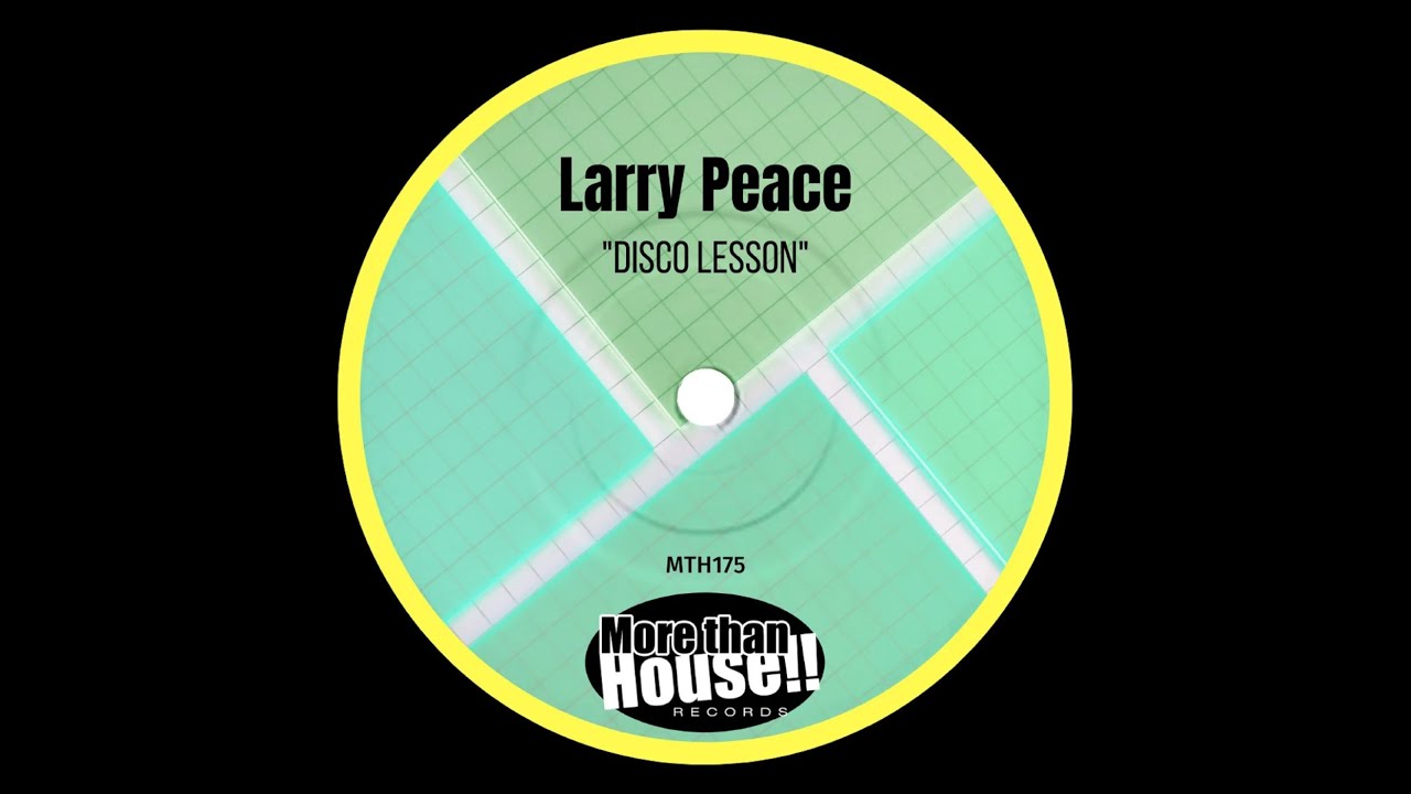 Larry Peace - Disco Lesson (Original Mix) - YouTube