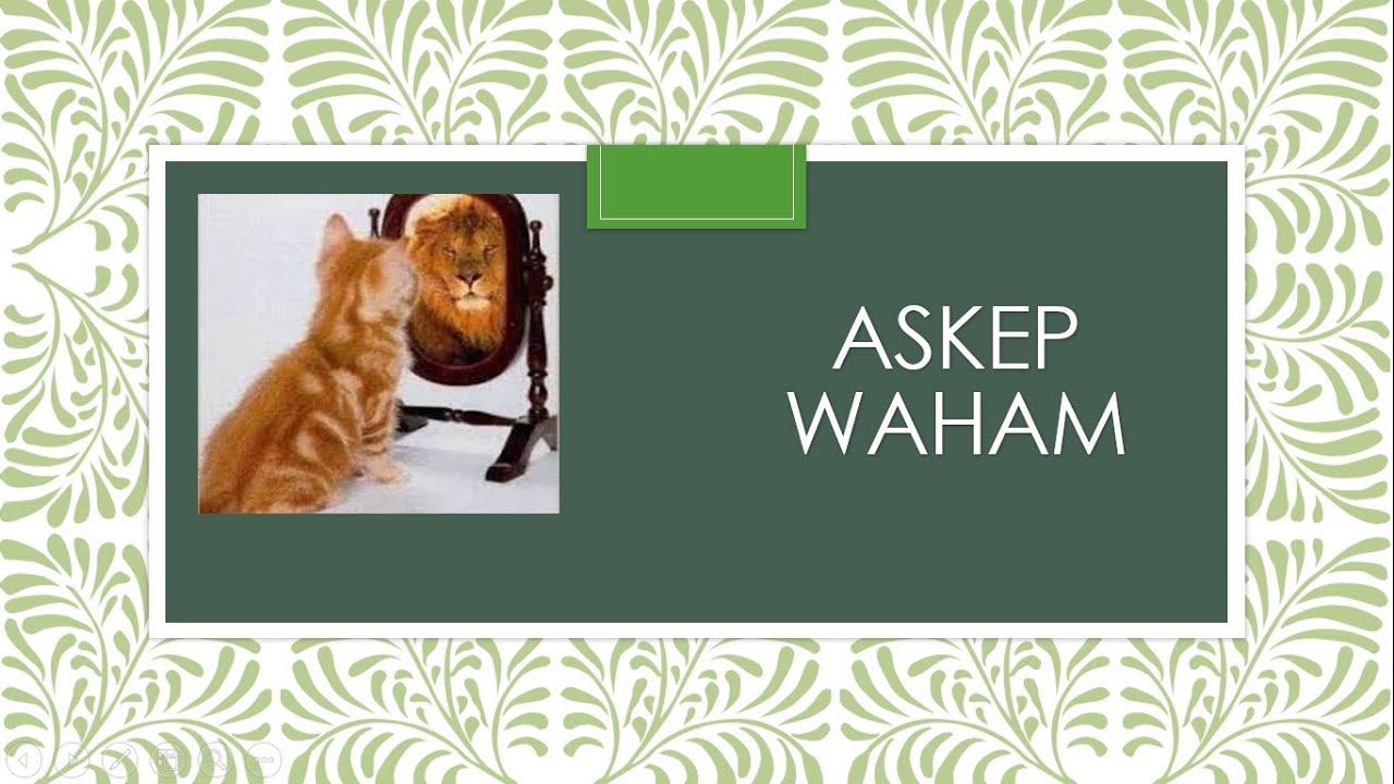ASUHAN KEPERAWATAN (ASKEP) WAHAM - YouTube