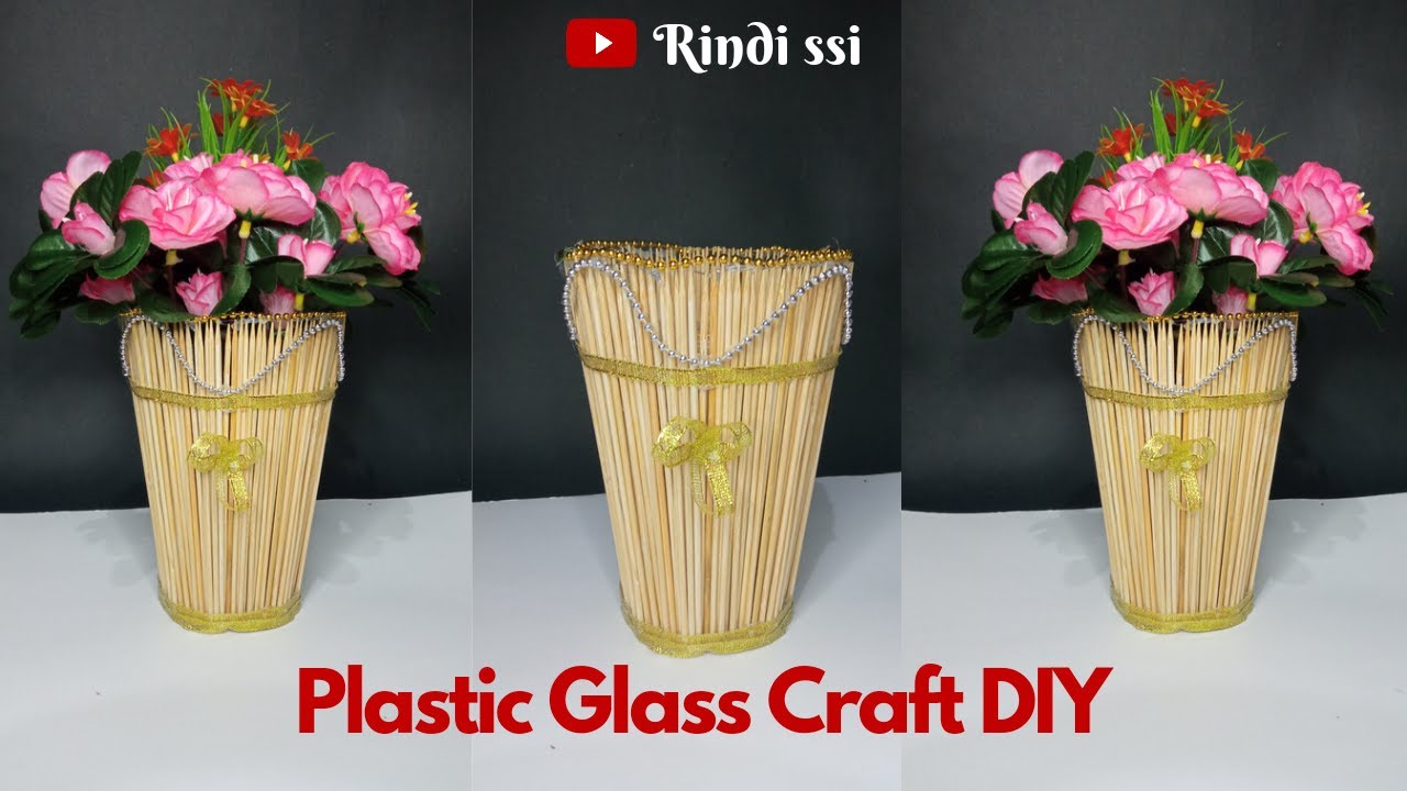 Vas Bunga Cantik dari Gelas Plastik | Flower Vase Crafts Idea | Daur ...