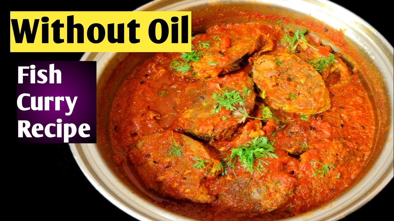 Less Oil Fish Curry | Zero Oil Fish Recipes | Fish Curry | Fish recipe ...