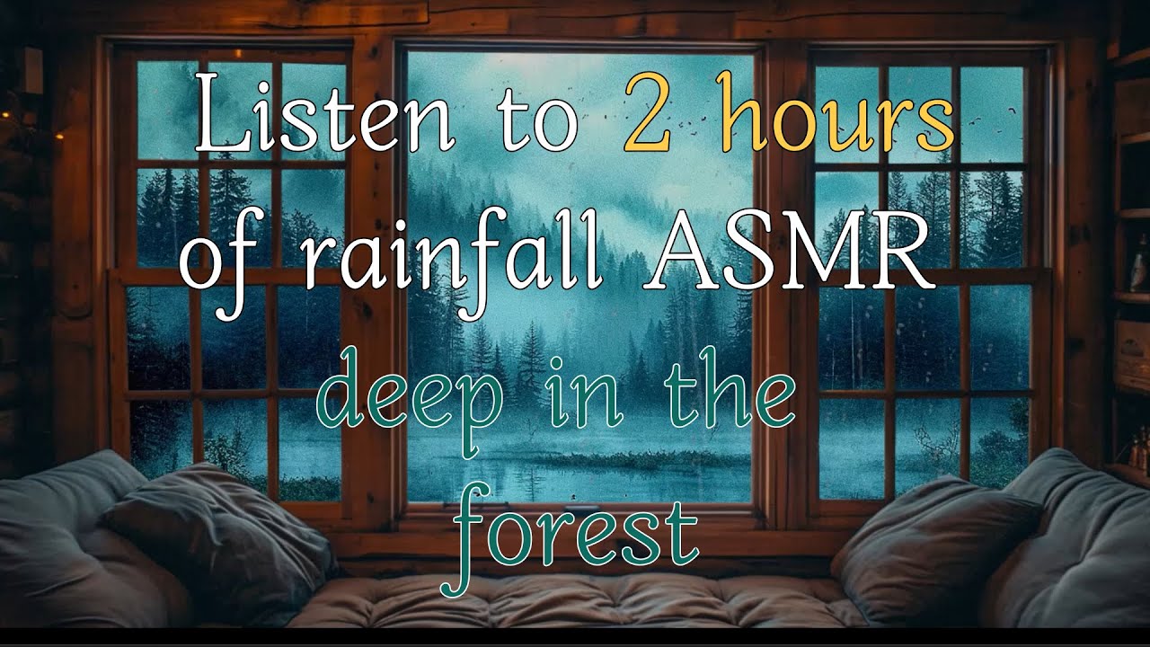 Listen to 2 hours of rainfall ASMR - deep in the forest - YouTube