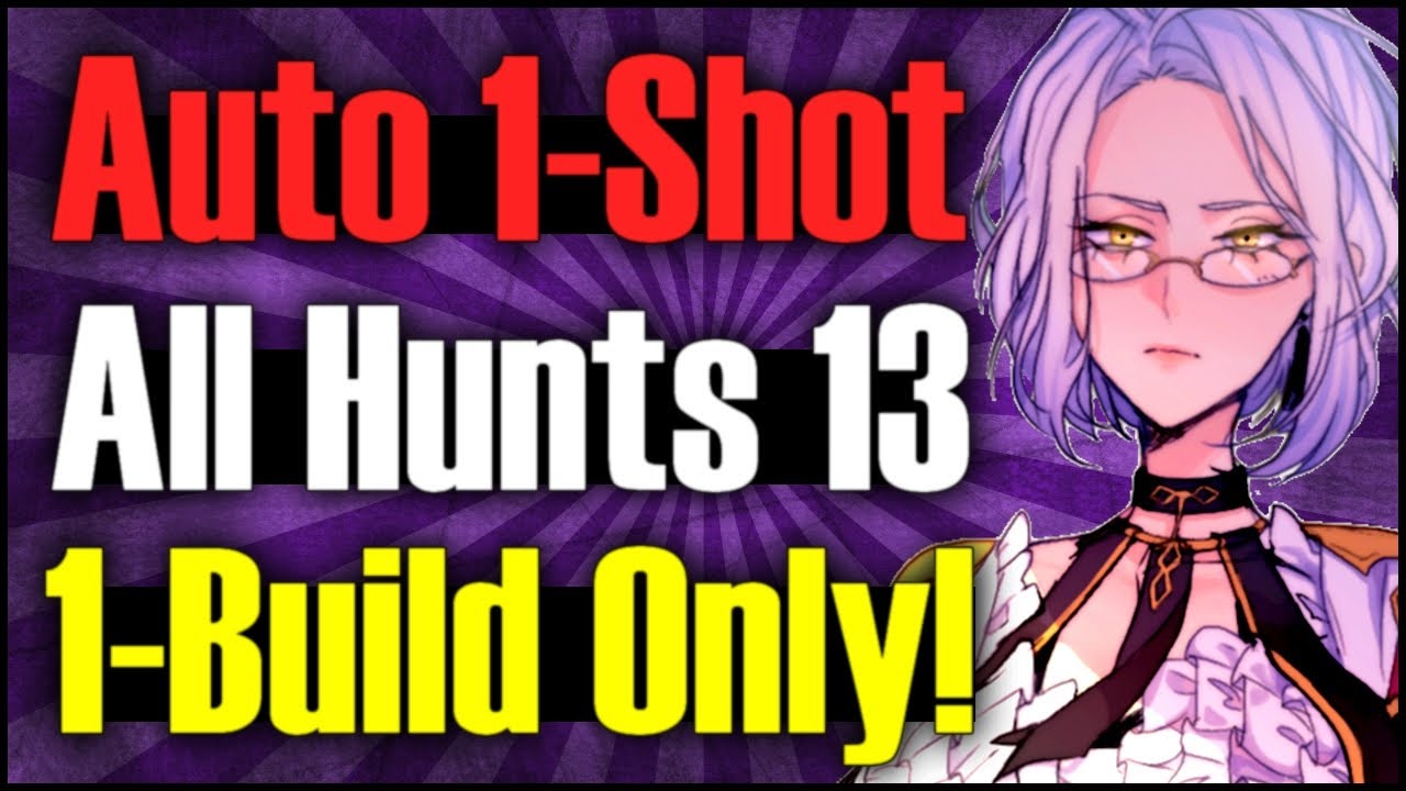 How to Auto 1-Shot EVERY Hunt 13 With 1 Build ONLY! - YouTube
