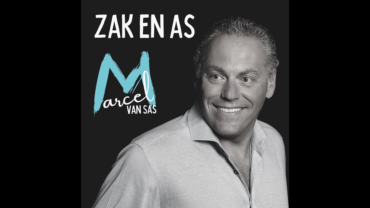 Marcel van Sas - Zak 'n As (Officiële Videoclip) - YouTube