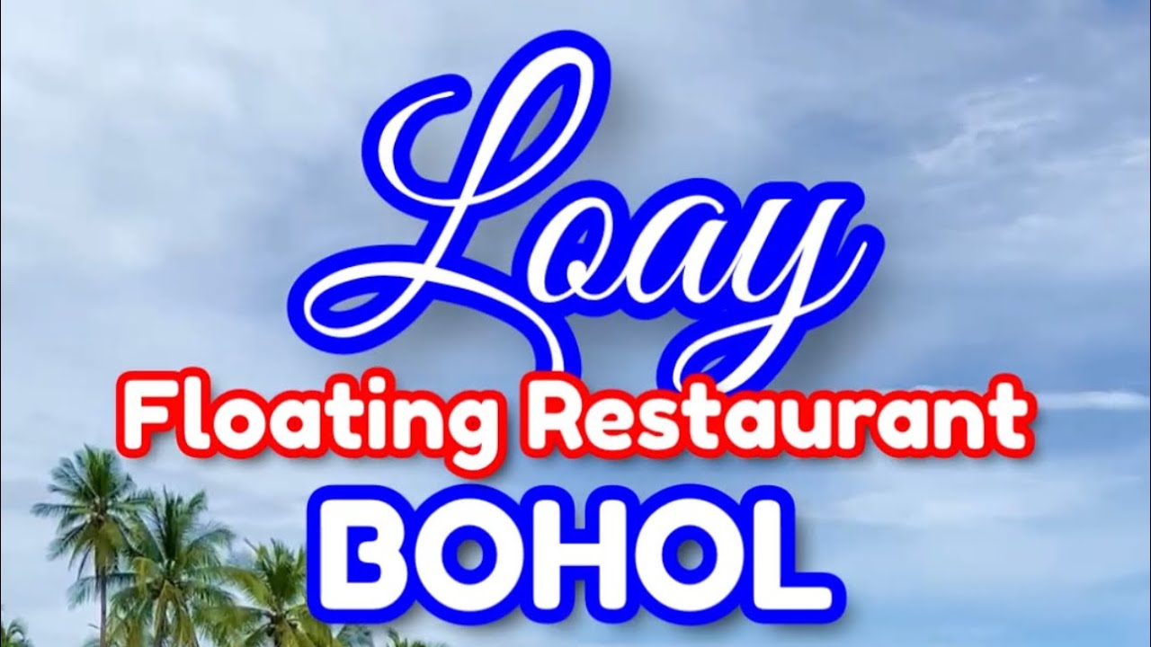 Floating Restaurant in Loay, Bohol | Philippinen - YouTube