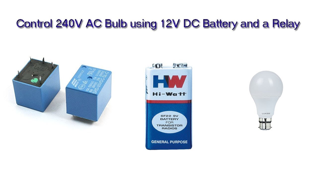 Relay as a switch || Control 240V AC Bulb using Relay || How relay ...