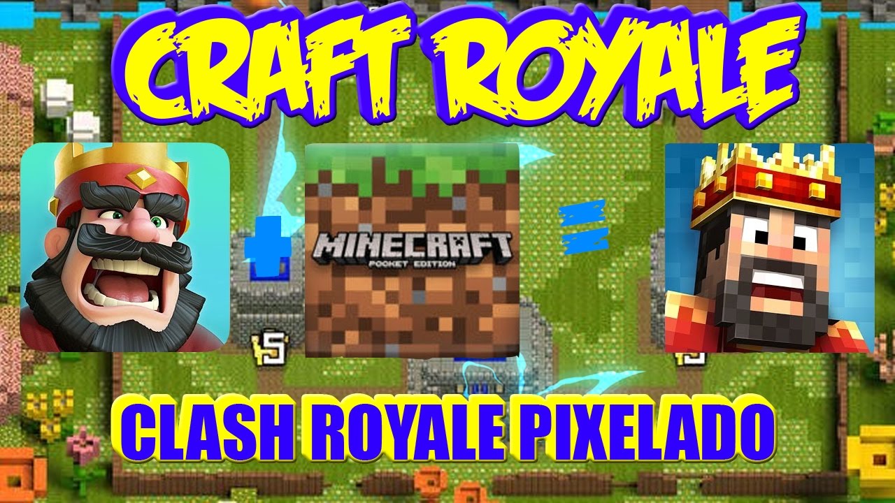 NUEVO CLASH ROYALE PIXELADO? | CRAFT ROYALE [Aacoba YT] - YouTube