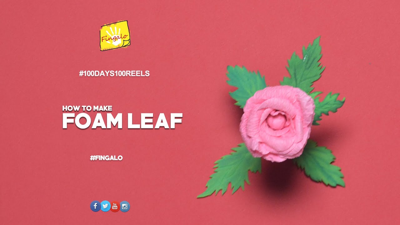 FOAM LEAF | HOW TO MAKE LEAF | FLOWER LEAF | LEAF MAKING - YouTube