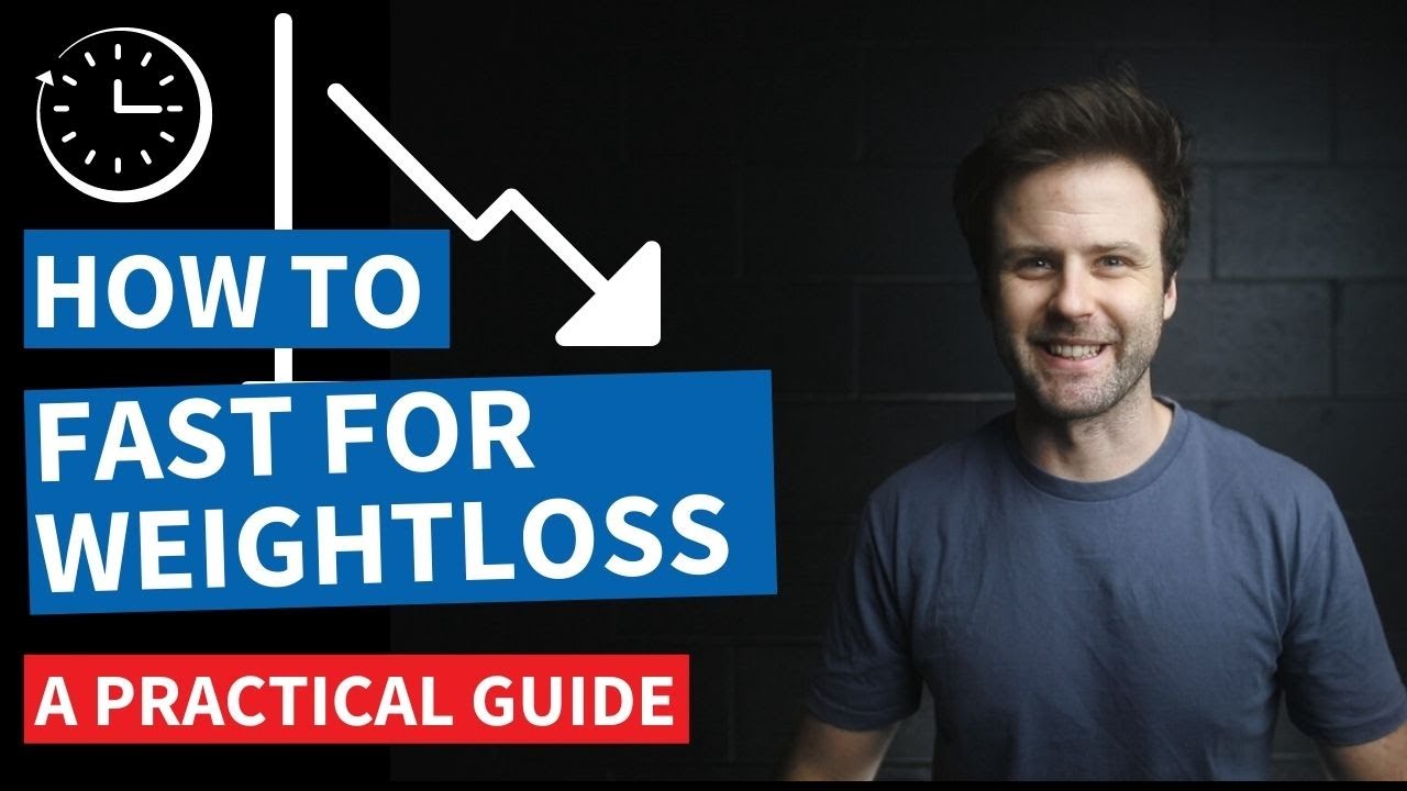 How To Fast For Weight Loss - A Practical Guide - YouTube