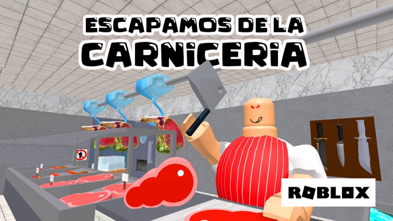 ESCAPAMOS de la CARNICERIA | ESCAPE THE BUTCHER SHOP OBBY #roblox #obby ...