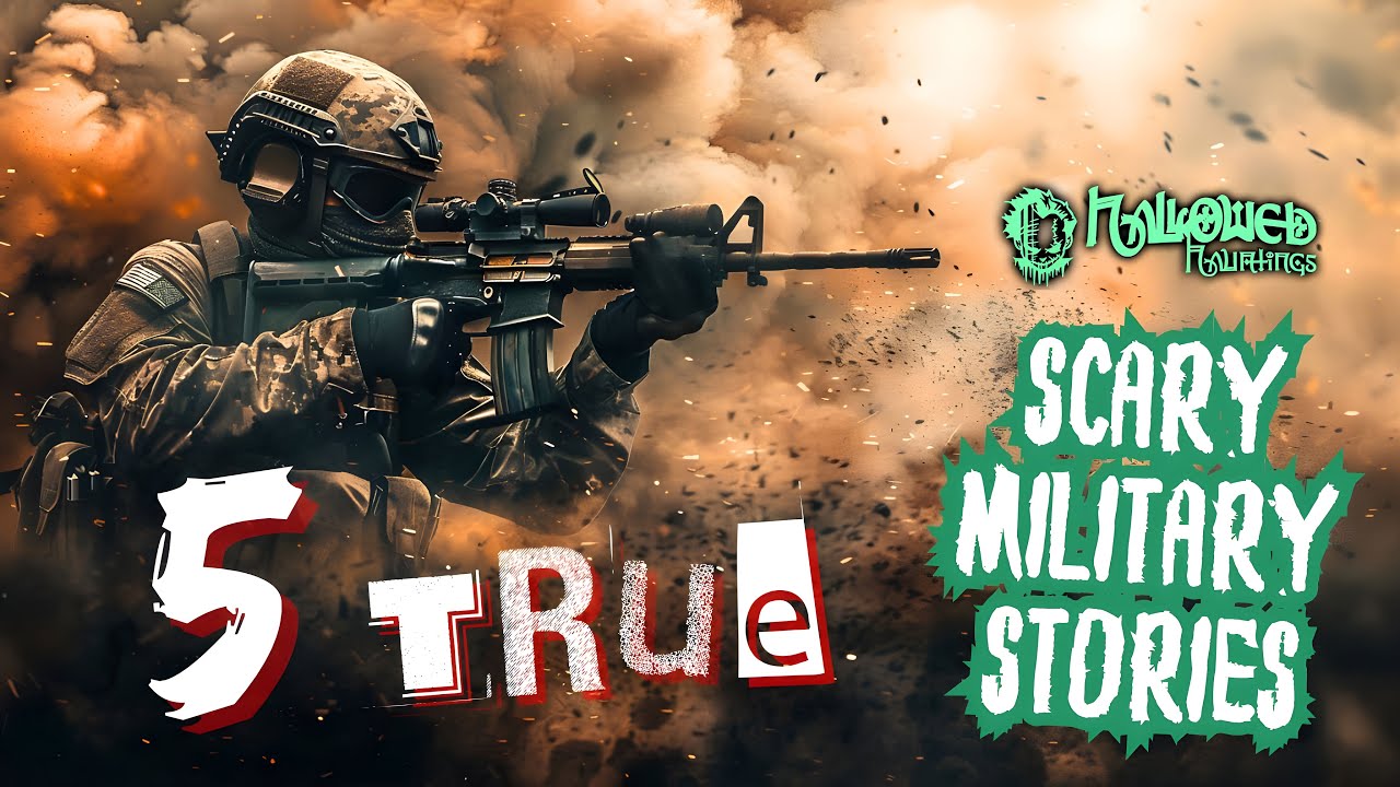 5 True Scary Military Stories That Will Haunt You 💀👻 - YouTube