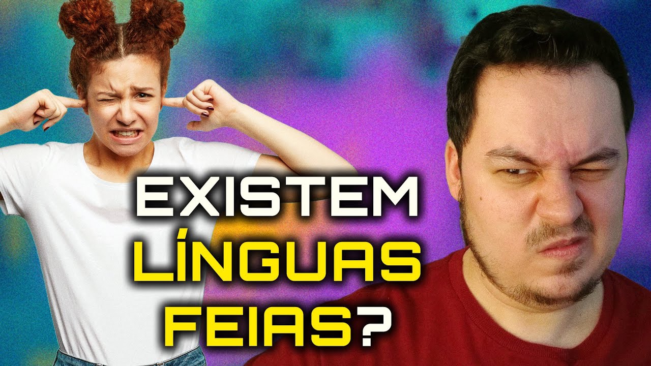 O que faz uma LÍNGUA soar mais FEIA ou mais BONITA? Descubra a ciência ...