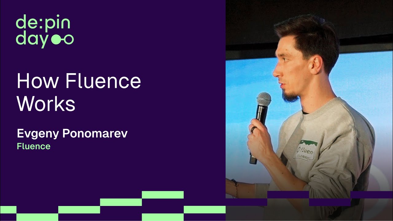 How Fluence Works 📌 Evgeny Ponomarev, co-founder of Fluence @ DEPIN DAY Denver' 24 - YouTube