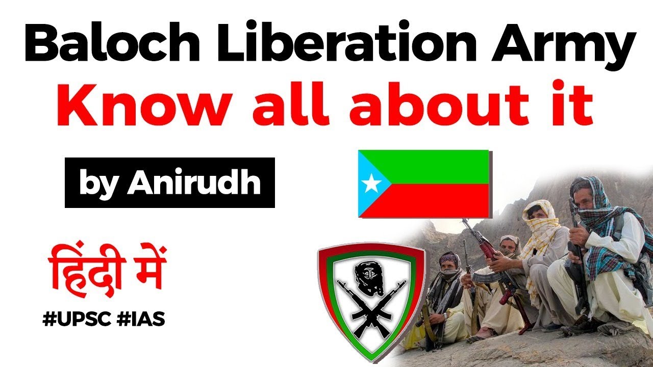 Baloch Liberation Army - Facts you must know about BLA - Current ...