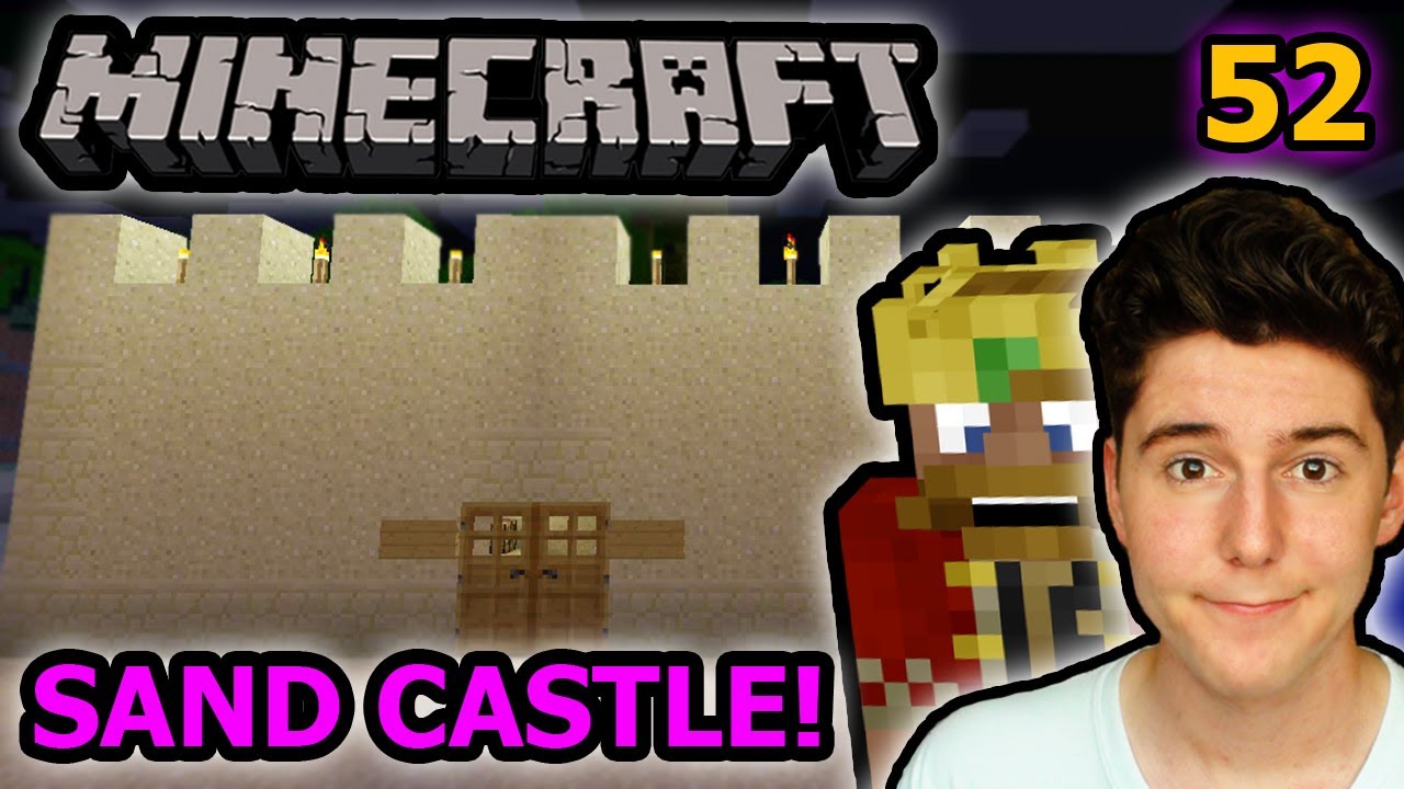 Sand Castle - Minecraft [52] - YouTube
