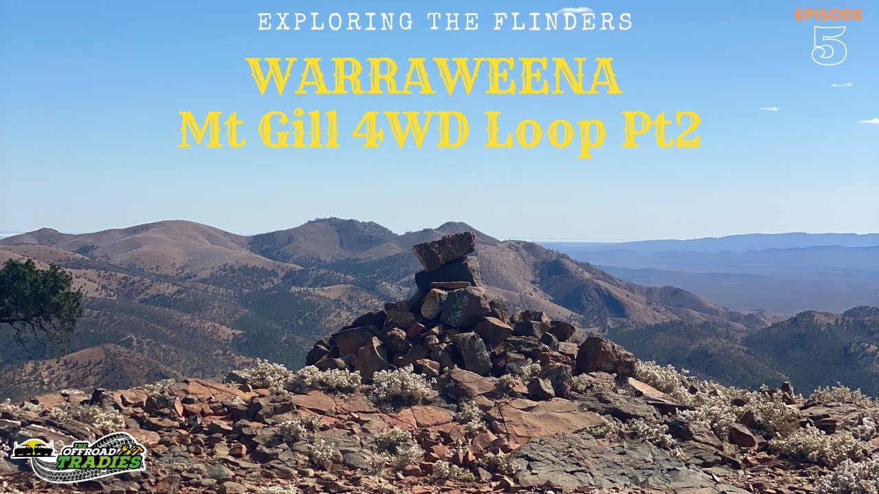 Exploring the Flinders Ranges Ep 4 - Easter '22 - Warraweena and Mt ...