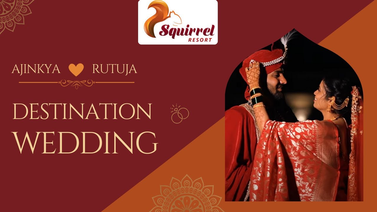 Destination Wedding Ajinkya × Rutuja | Squirrel Resort | Bhimashankar ...