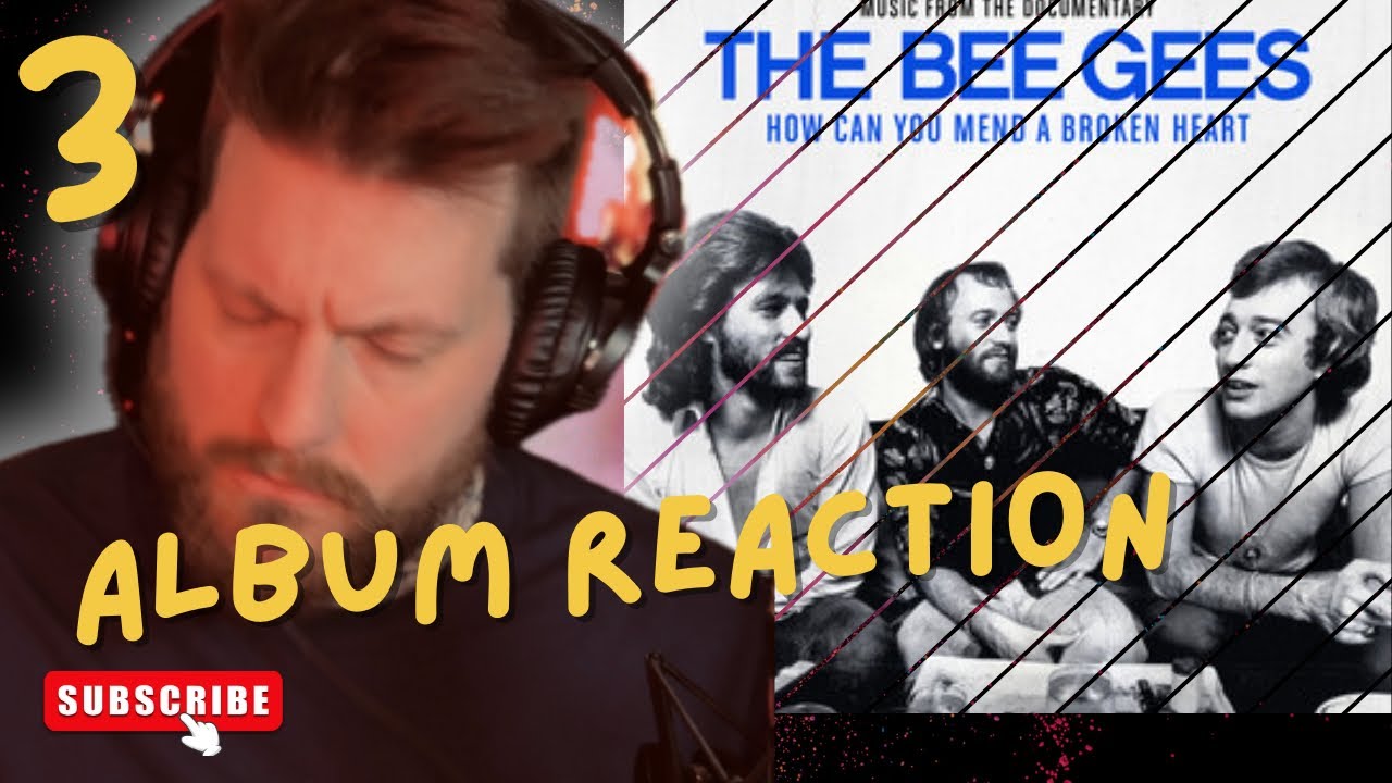 #3 ALBUM REACTION “HOW CAN YOU MEND A BROKEN HEART” BEE GEES - YouTube