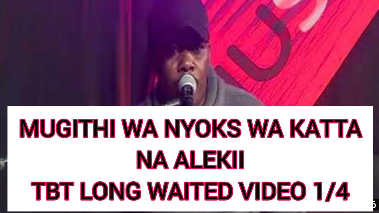 MUGITHI: ALEkii NA NYOKS WA KATTA IS OUT. RELAX FT ENJOY - YouTube
