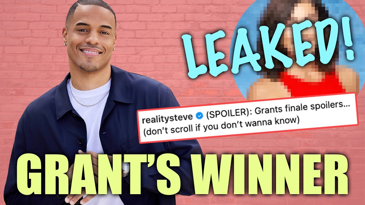 Bachelor Grant Season Update - Reality Steve Reveals WHO WINS! SPOILER ...
