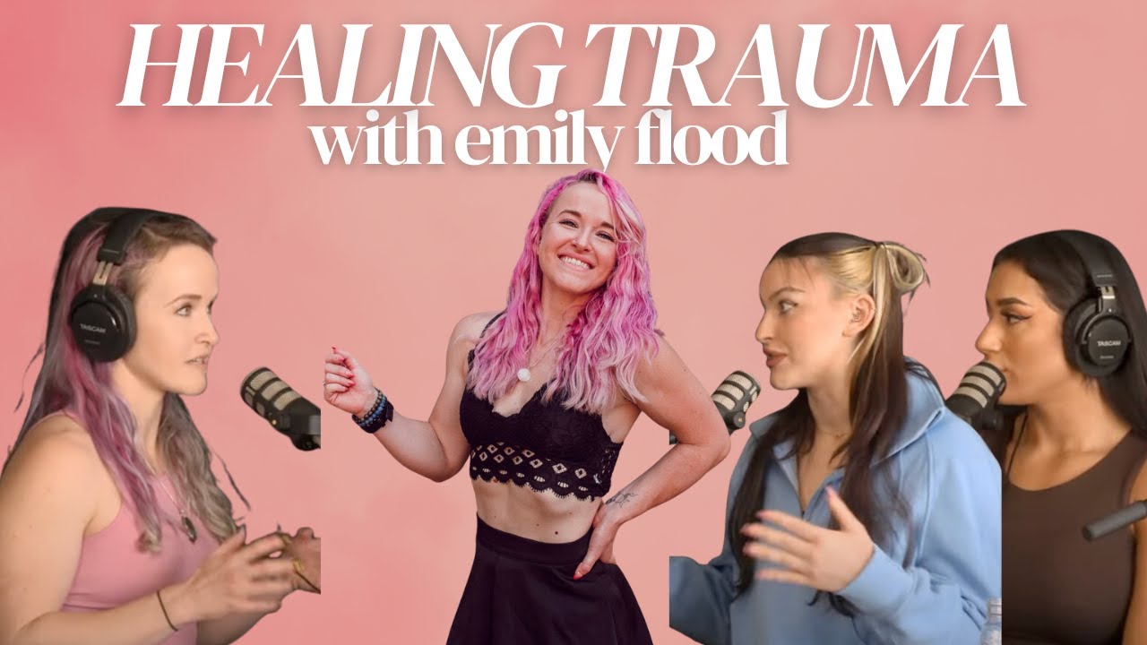healing trauma stored in the body with emily - YouTube