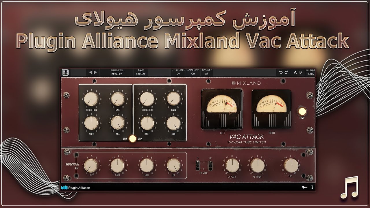 آموزش کمپرسور هیولای Plugin Alliance Mixland Vac Attack - YouTube