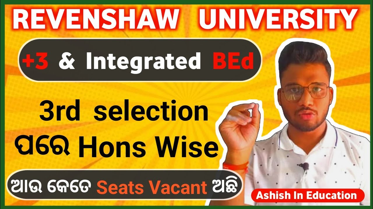 Integrated BEd And +3 ,Spot Admission, Vacancy After 3rd Selection, Revenshaw University ...