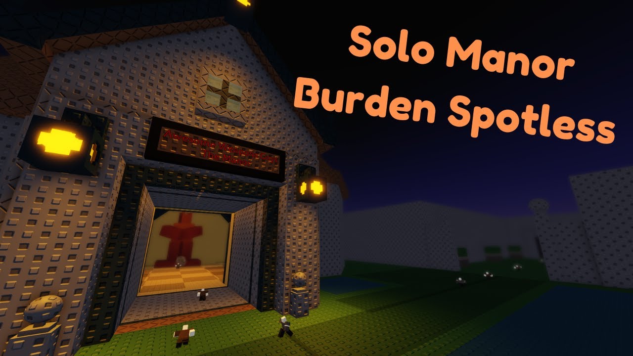 Solo Manor Burdensome Spotless | World Tower Defense v1.5.2B - YouTube