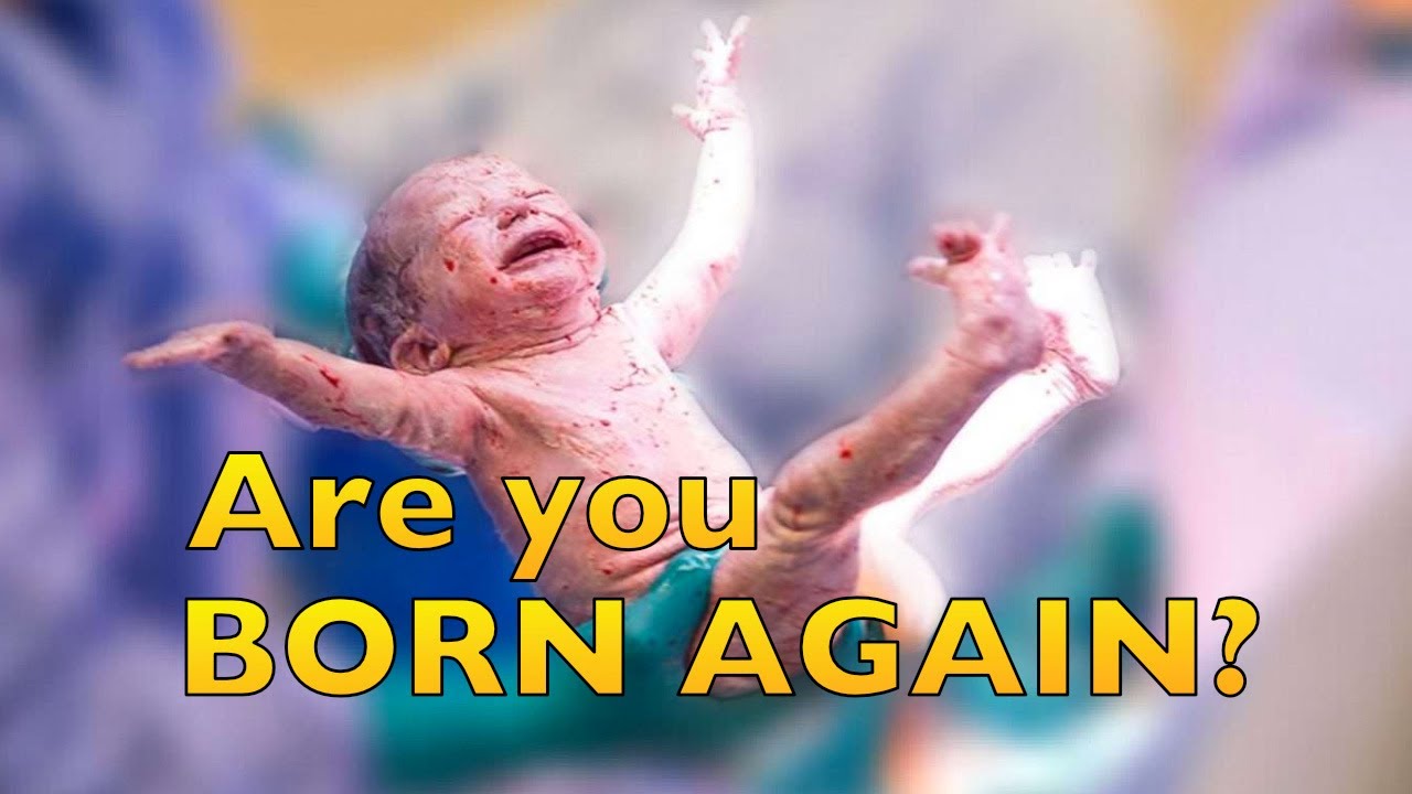 Are you Born Again? - YouTube