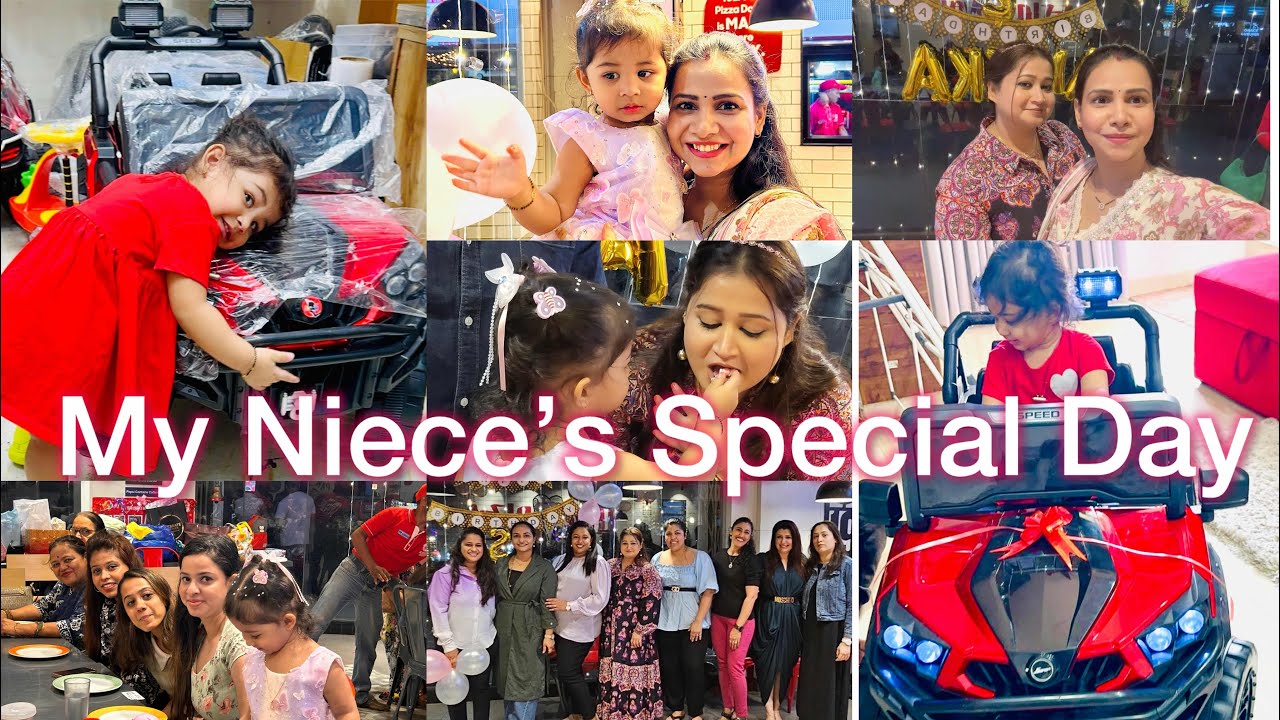 My Niece’s Special Day || Birthday gift 🎁 || Celebration my niece’s ...