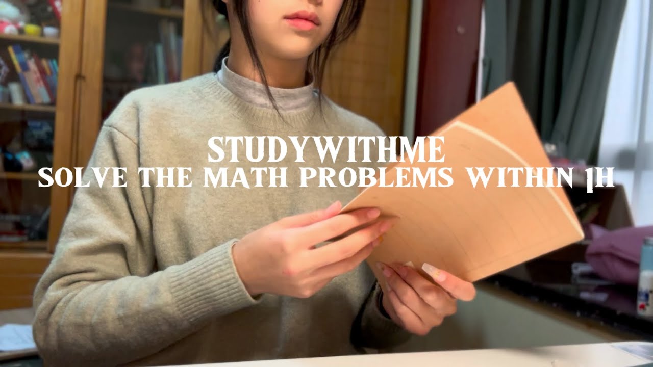 STUDYWITHME — solve the math problems within 1h 📚 - YouTube