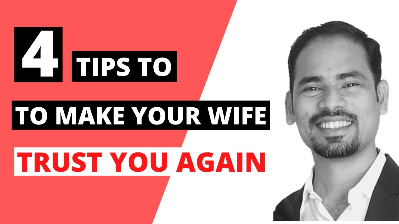 4 Tips To Make Your Wife Trust You Again | Coach Val - YouTube