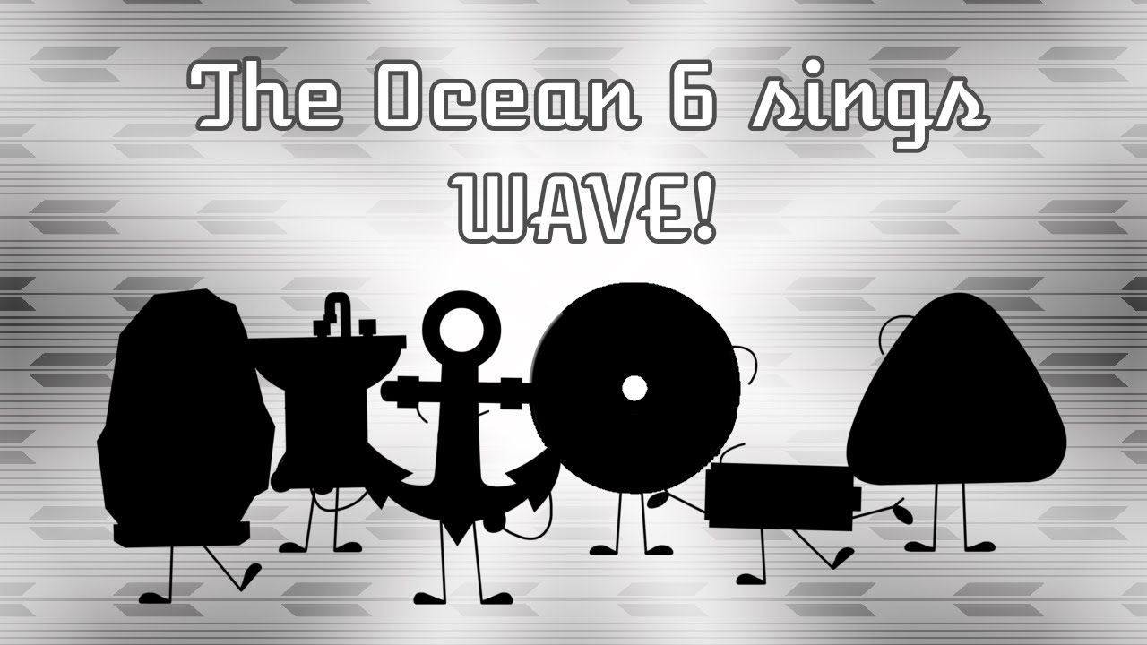 The Ocean 6 sings WAVE! - YouTube