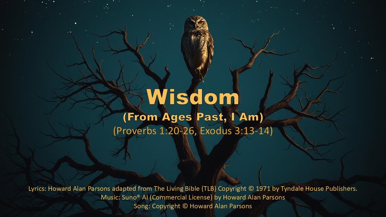 Wisdom (From Ages Past, I Am) (Proverbs 1, Exodus 3) - YouTube