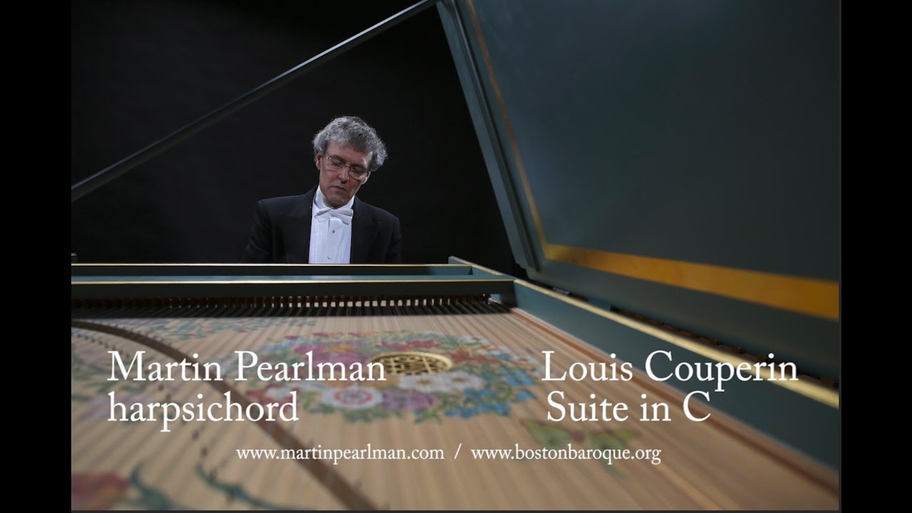 Martin Pearlman, harpsichord - Louis Couperin, Suite in C. - YouTube