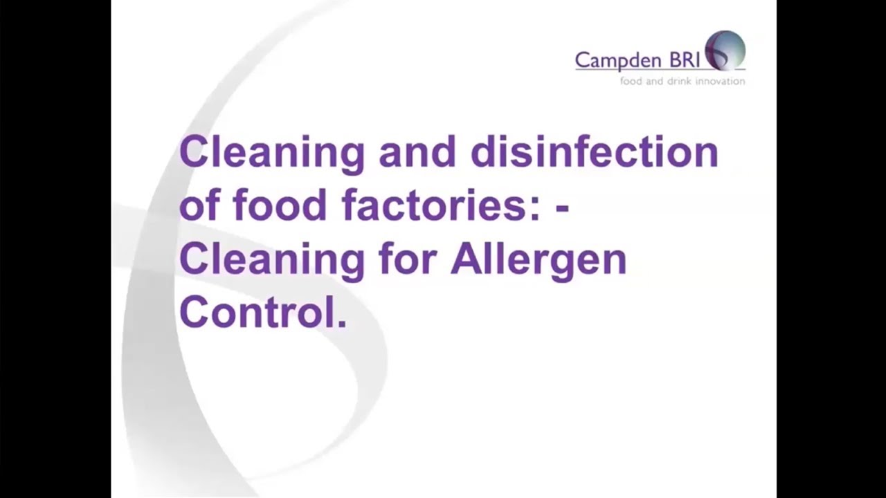 Cleaning and disinfection of food factories – Cleaning for allergen ...