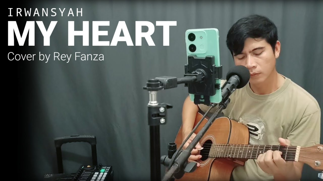 My Heart - Irwansyah (Cover by Rey Fanza) - YouTube