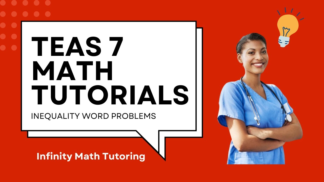 TEAS 7 Math Practice: Inequality Word Problems - Infinity Math Tutoring ...