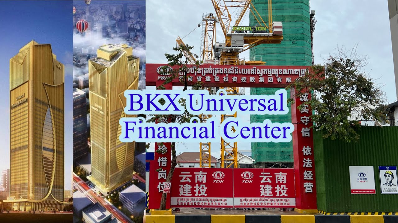 KBX Universal Financial Center ~ ទិដ្ឋភាពជុំវិញទីតាំងសាងសង់អគារ KBX ...