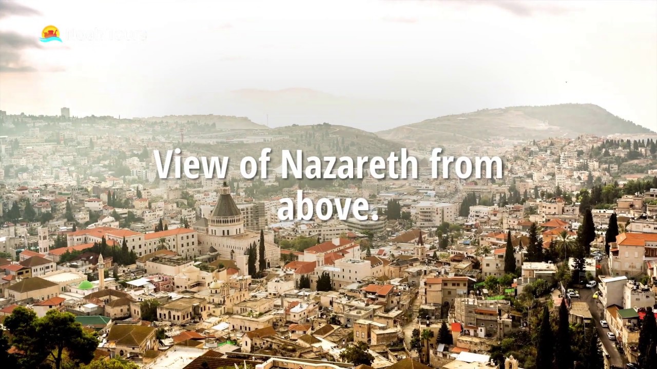 Nazareth, Israel: A View from Above - YouTube