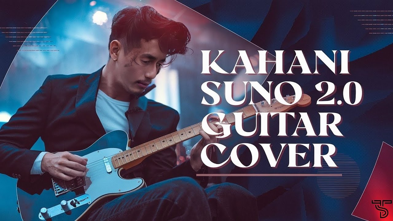 KAHANI SUNO 2.0 😔 Full Guitar Cover by Subu Bro - YouTube