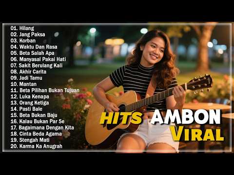TOP Lagu Ambon Terbaik Dan Terpopuler || Musik Timur Teman Bersantai Dirumah & Diperjalanan