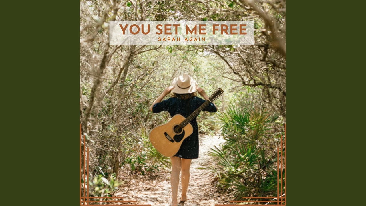 YOU SET ME FREE - YouTube