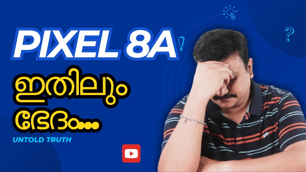 Google Pixel 8a Malayalam... Impressions - Worth It? - YouTube