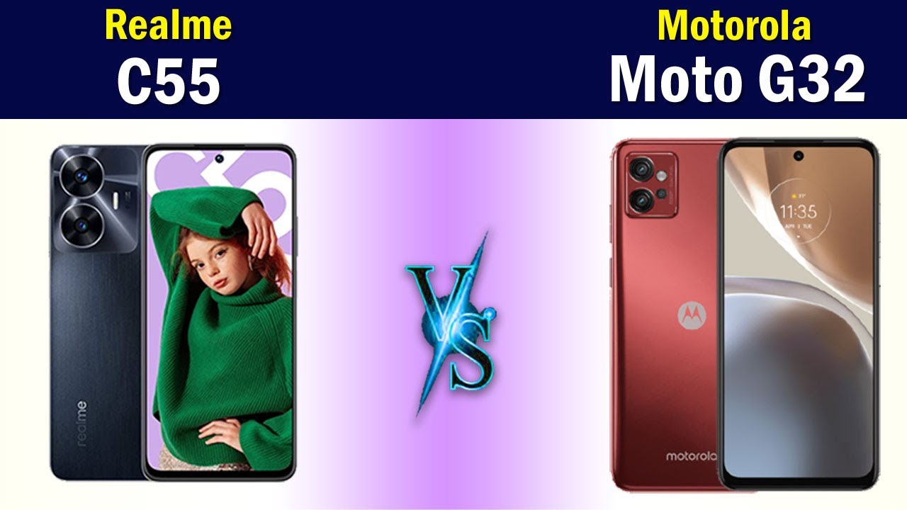 Realme C55 vs Moto G32 Full phone comparison - YouTube