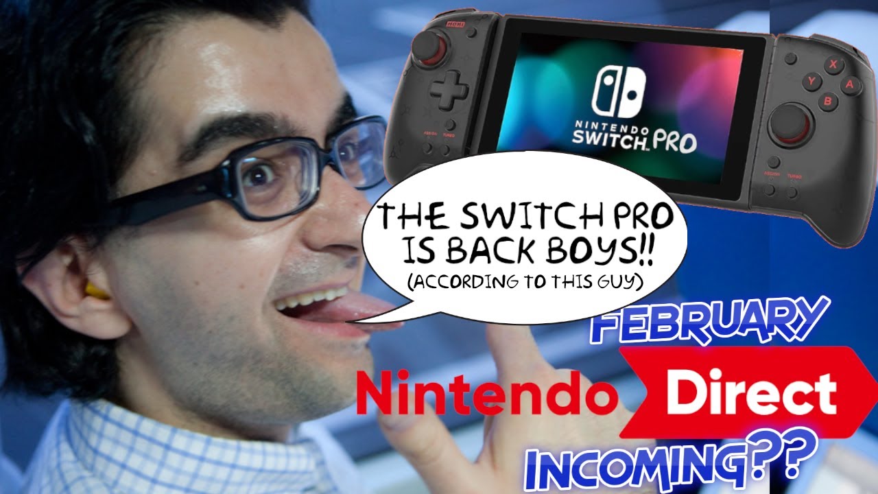 Switch 2 News, Switch 2 more like Switch Pro!, February Nintendo Direct ...