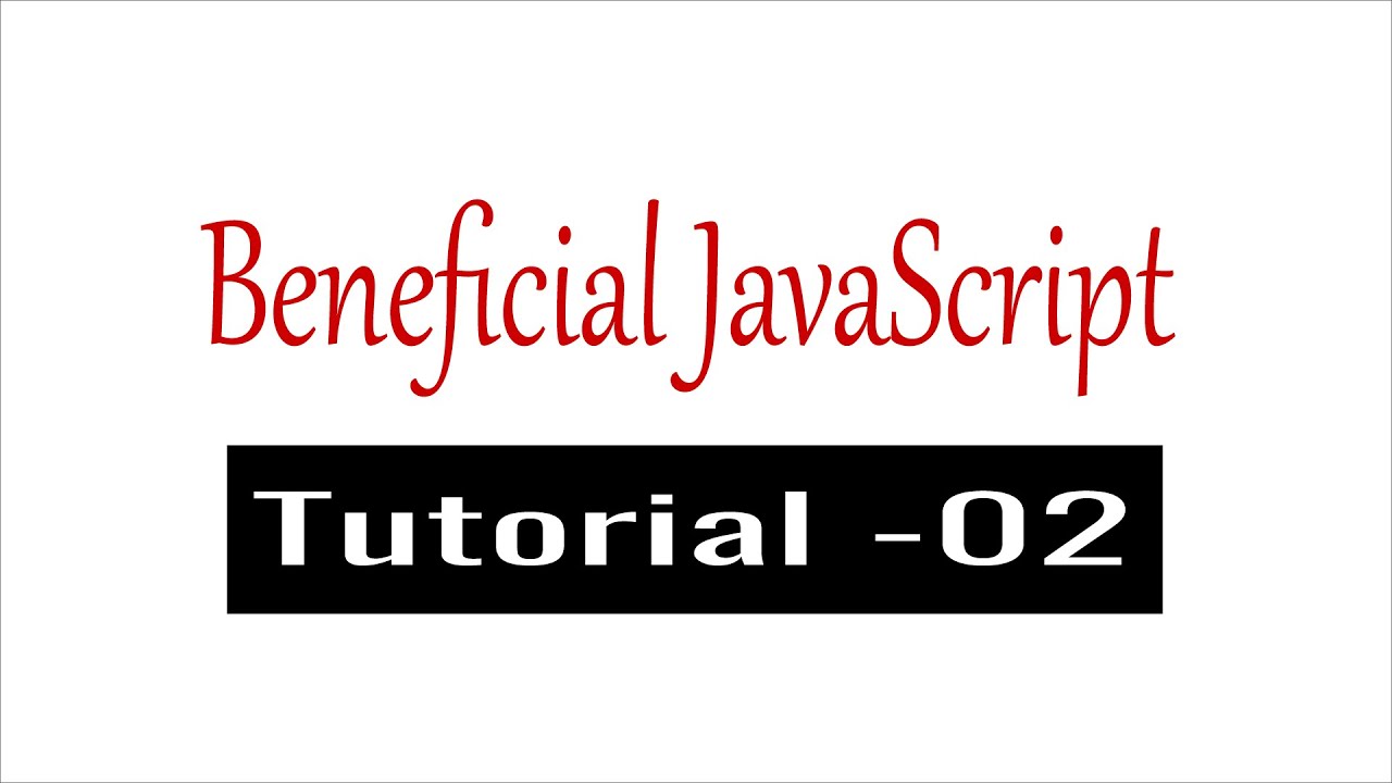 Beneficial JavaScript 02 | Variables - YouTube