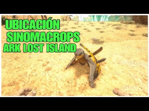 🌴 UBICACIÓN SINOMACROPS ARK LOST ISLAND -DONDE TAMEAR SINOMACROPS EN ...