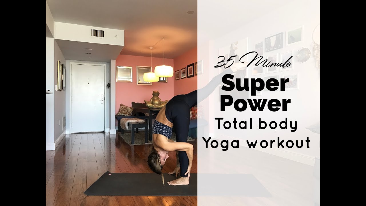 35 Minute Super Power Yoga Workout - YouTube