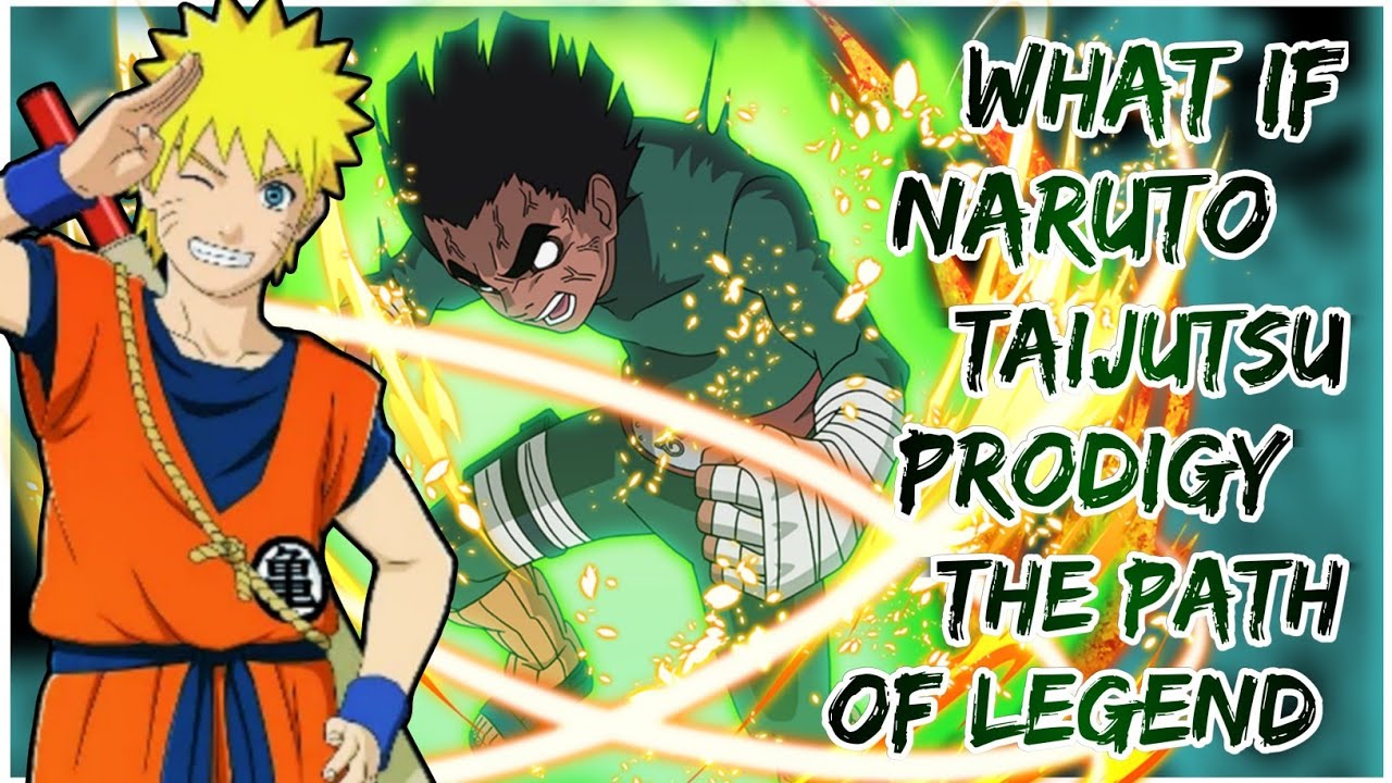 What if Naruto Taijutsu prodigy | The path of legend | Part 1 - YouTube